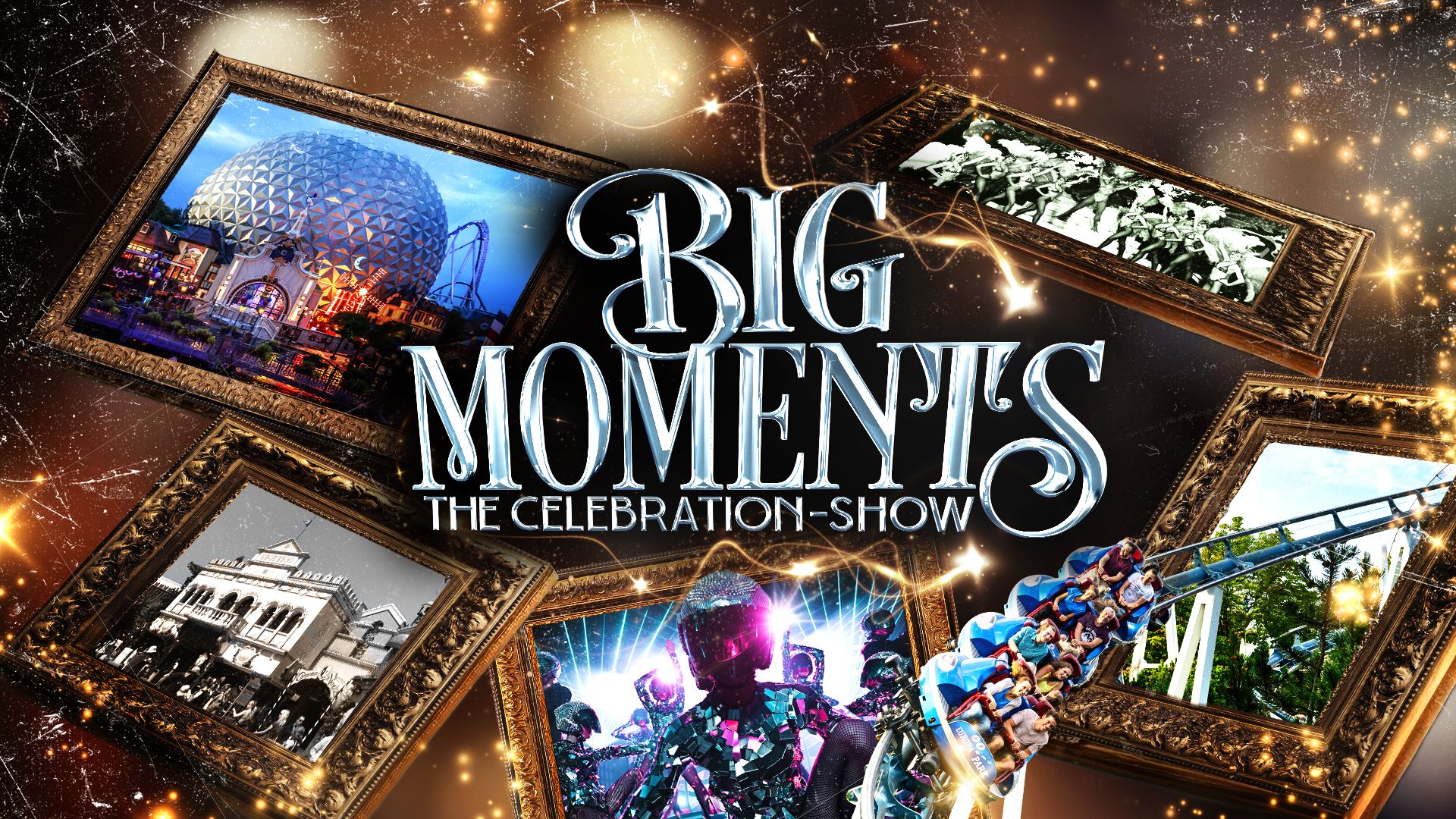 Big Moments – The Celebration-Show | Europa-Park Erlebnis-Resort